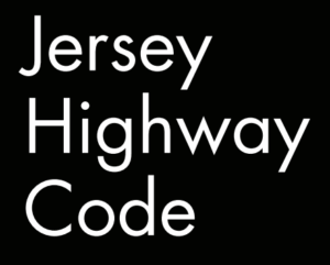 Jersey Highway Code - Jersey Road Safety Hub